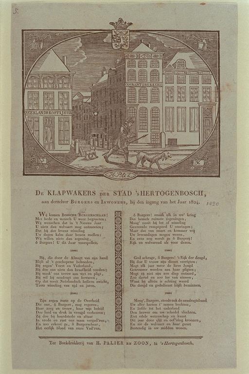 De Klapwakers der Stad 'sHertogenbosch, aan derzelver Burgers en Inwoners, bij den ingang van ...